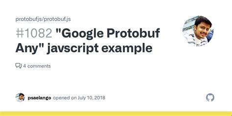 Google Protobuf Any Javscript Example Issue 1082 Protobufjs Protobuf Js GitHub