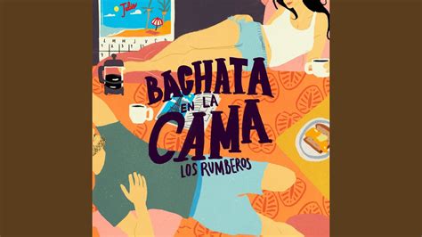 Bachata En La Cama Youtube Music
