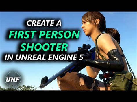 free video creating your first person shooter game in unreal engine 5