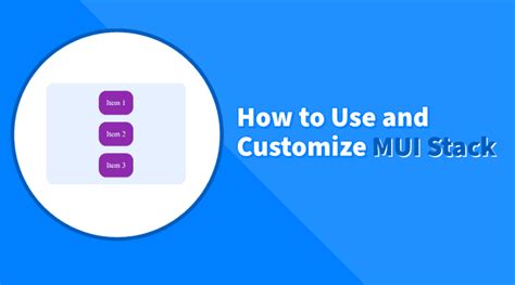 mui stack a comprehensive guide to the material ui stack layout component