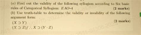 A Find Out The Validity Of The Following Syllogism
