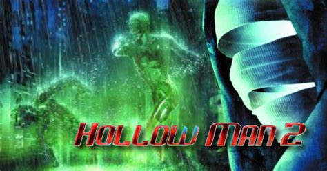 Hollow Man 2 2006 Random Movie Musings