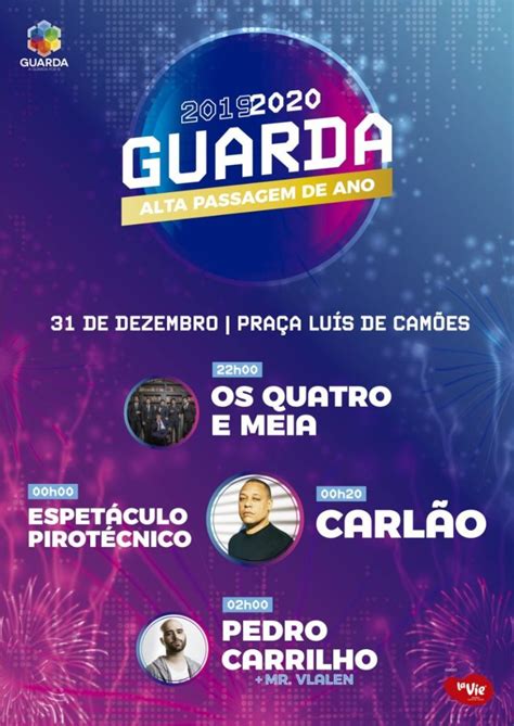 Passagem De Ano 20192020 Na Guarda Com Carlão E Os Quatro E Meia