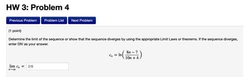 Solved Determine The Limit Of The Sequence Or Show That The