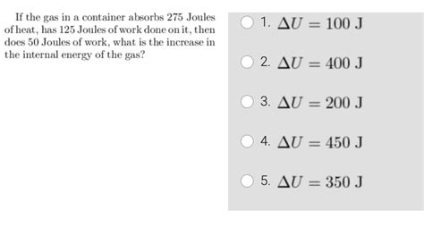 Solved A AU J If The Gas In A Container Absorbs Chegg Com