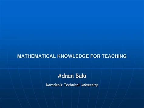 Ppt Mathematical Knowledge For Teaching Powerpoint Presentation Free