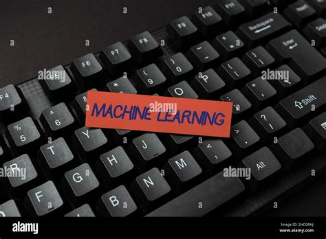 Inspiration Showing Sign Machine Learning Word For The Concept That A