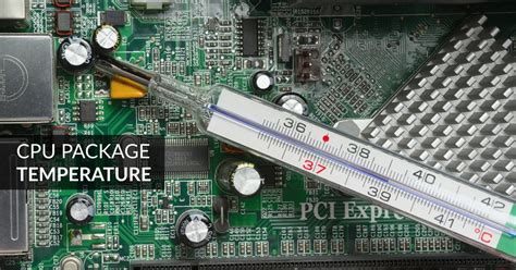 Cpu Package Temperature All You Need To Know