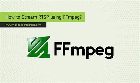 How To Stream RTSP Using FFmpeg