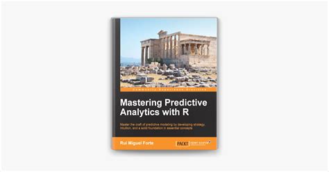 ‎mastering Predictive Analytics With R By Rui Miguel Forte On Apple Books