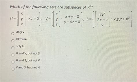 solved which of the following sets are subspaces of r3 Х