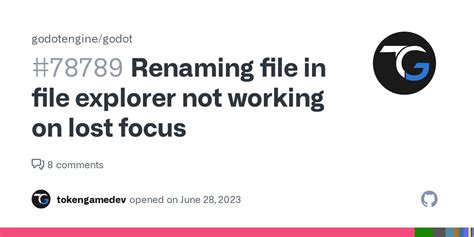 Renaming File In File Explorer Not Working On Lost Focus · Issue 78789 · Godotenginegodot · Github
