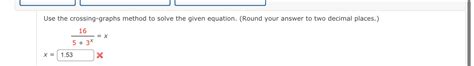 solved use the crossing graphs method to solve the given
