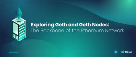 What Is Geth Nodes Hela