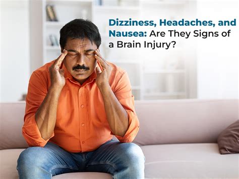 Dizziness Headaches And Nausea Are They Signs Of A Brain Symptoms