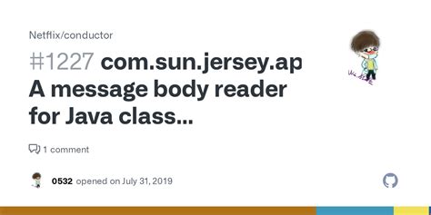 com sun jersey api messageexception a message body reader for java