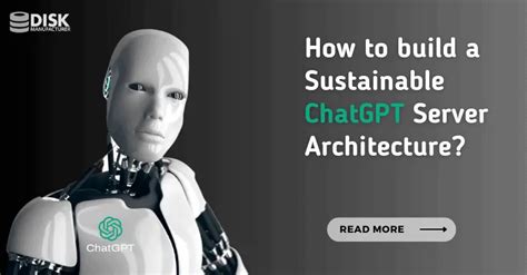 How To Build A Sustainable Chatgpt Server Architecture