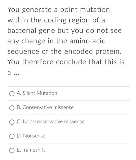 solved you generate a point mutation within the coding
