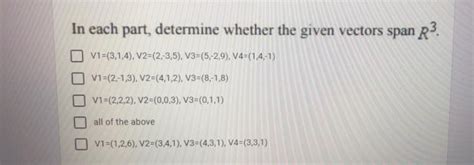 solved in each part determine whether the given vectors