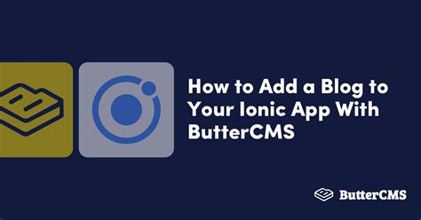 Buttercms 🧈 On Linkedin Nativemobileapps Headlesscms Ionicframework