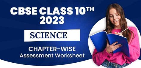 Cbse Class 10th Science 2023 Assessment Worksheet Download Pdf