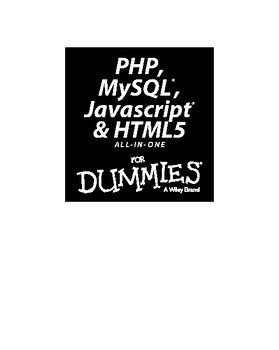 PHP MySQL JavaScript HTML All In One For Dummies By The Virtual World