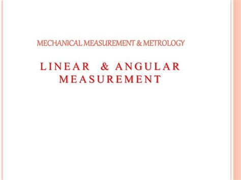 Linear And Angular Measurement Ppt