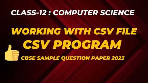 Class 12 Computer Science With Python Working With Csv Files Csv