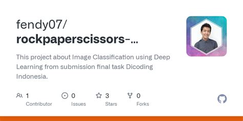 Github Fendy07rockpaperscissors Imageclassification This Project About Image Classification