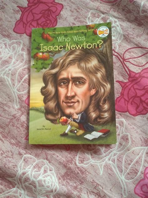 Who Was Isaac Newton Janet B Pascal Illustrated By Tim Foley Books