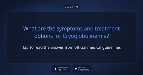 What Are The Symptoms And Treatment Options For Cryoglobulinemia