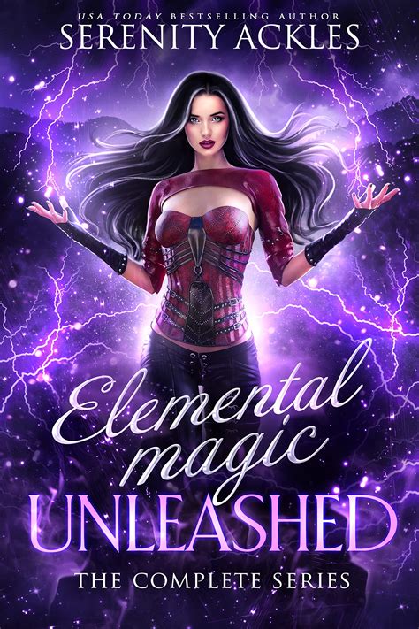 elemental magic unleashed the complete series by serenity ackles