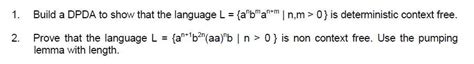 Solved Build A DPDA To Show That The Language L A B Chegg
