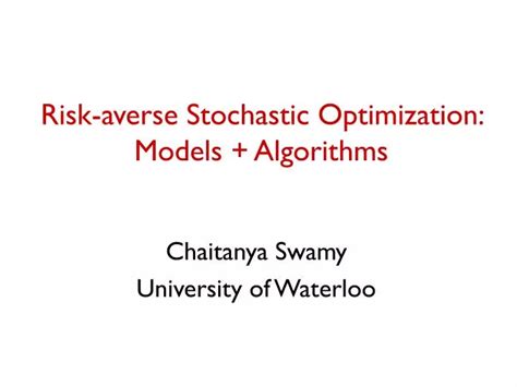 Ppt Risk Averse Stochastic Optimization Models Algorithms