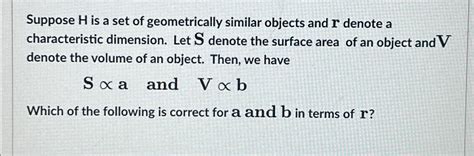 solved suppose h ﻿is a set of geometrically similar objects