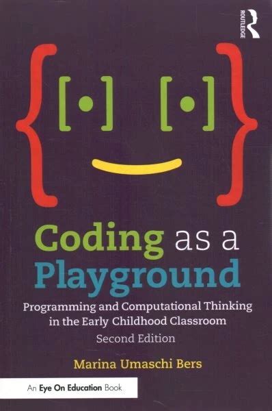 Coding As A Playground Programming And Computational Thinking In The Early £31 01