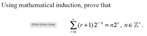 solved uusing mathematical induction prove