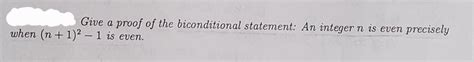 Solved Give A Proof Of The Biconditional Statement An