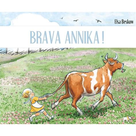 Brava Annika Elsa Beskow La Pulce Rudolfsteinerit Rudolfsteinerit Shop