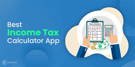 4 Best Tax Calculator Apps To Help You With Mind Boggling Taxes Cashify Blog