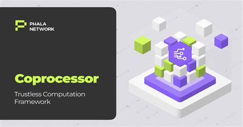 coprocessor trustless computation framework