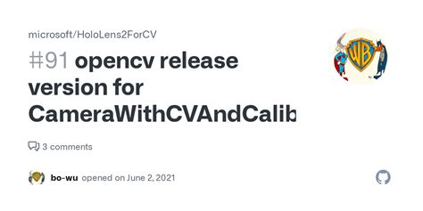 Opencv Release Version For CameraWithCVAndCalibration Issue Microsoft HoloLens ForCV