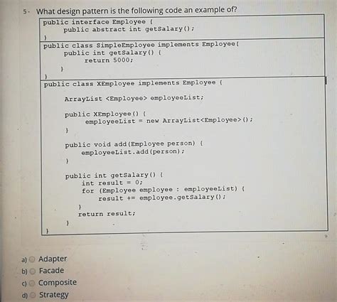 Solved What Design Pattern Is The Following Code An Chegg