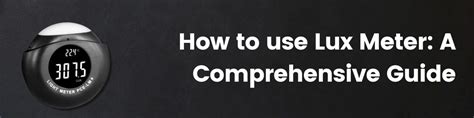 How To Use Lux Meter A Comprehensive Guide Blog Dhanbad Instruments