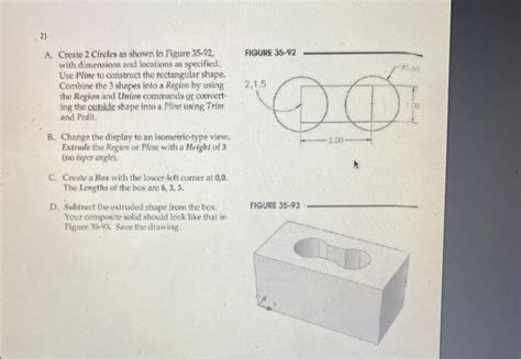 Solved Draw The Following Shapes Using Solid Modeling Chegg Com