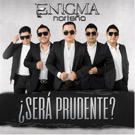 Enigma NorteÑo Presentan Su Nuevo Álbum ‘¿serÁ Prudente Vesper