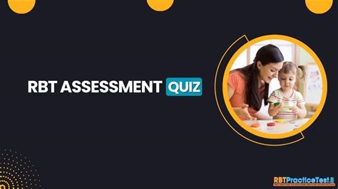 Rbt Assessment Quiz 6 Free Practice Questions 2025