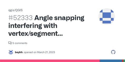 Angle Snapping Interfering With Vertexsegment Snapping · Issue 52333