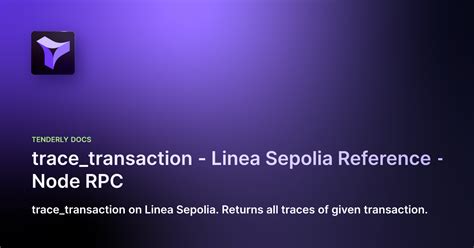 trace transaction linea sepolia reference node rpc tenderly