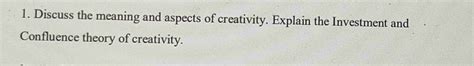 solved discuss the meaning and aspects of creativity